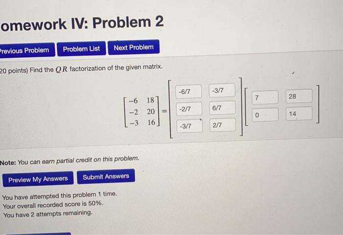 Solved 20 points) Find the QR factorization of the given | Chegg.com