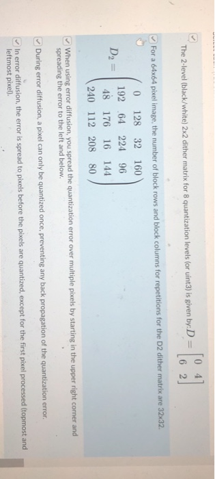The 2-level (black/white) 2x2 dither matrix for 8 | Chegg.com