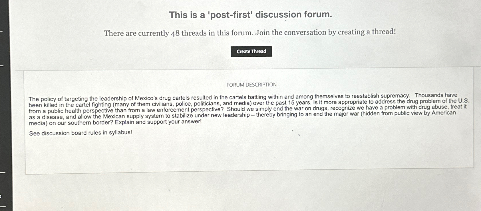 Solved This is a 'post-first' discussion forum.There are | Chegg.com