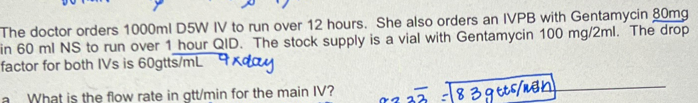 Solved The doctor orders 1000mI ﻿D5W IV to run over 12 | Chegg.com