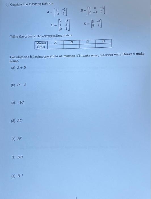 Solved 1. Consider the following matrices | Chegg.com