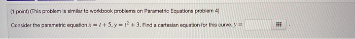 Solved 1 Point This Problem Is Similar To Workbook