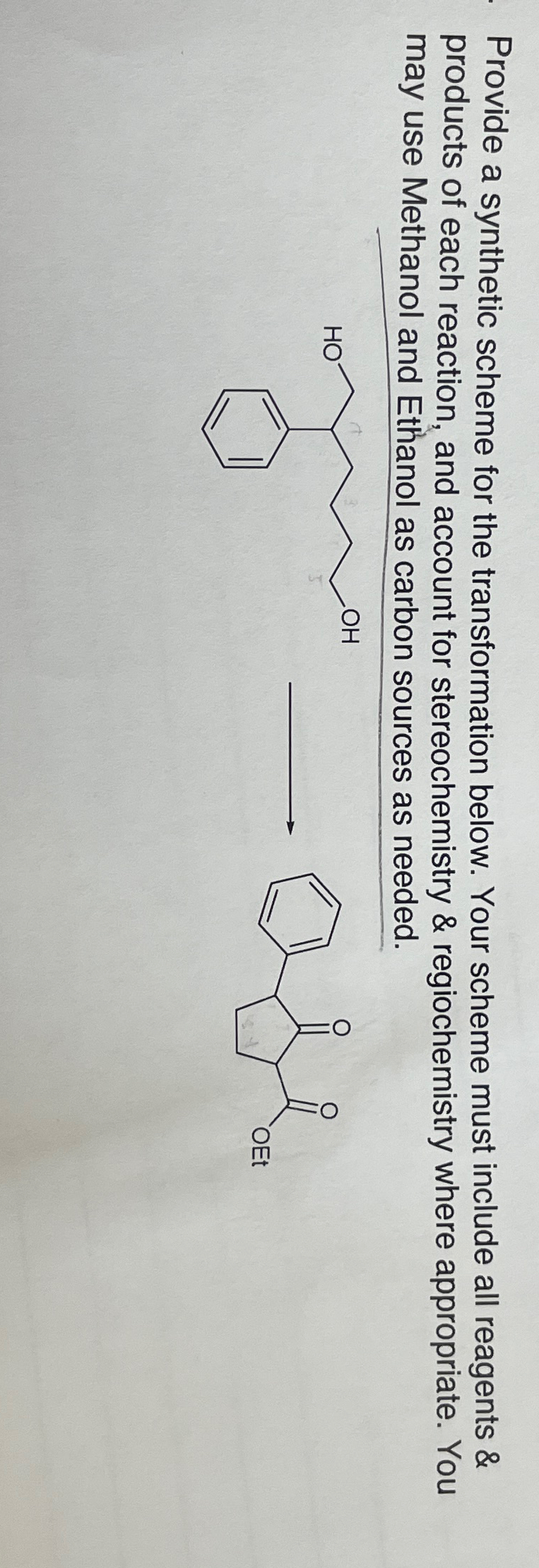 Solved Provide a synthetic scheme for the transformation | Chegg.com