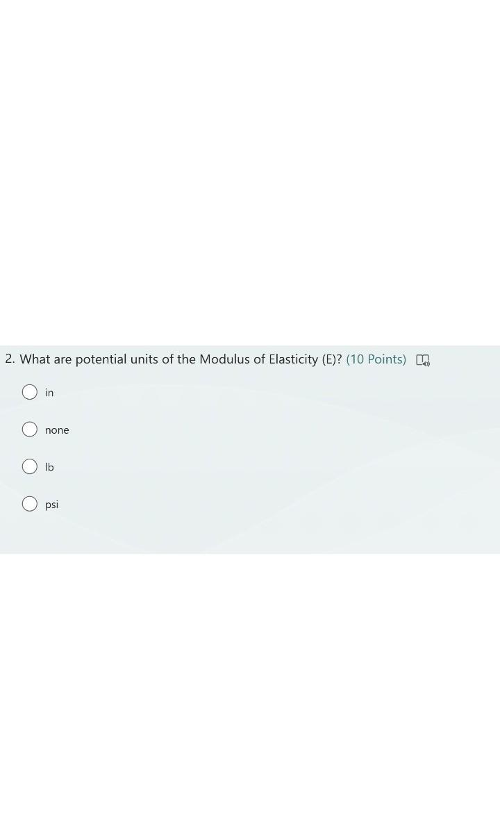 Solved 2. What are potential units of the Modulus of | Chegg.com