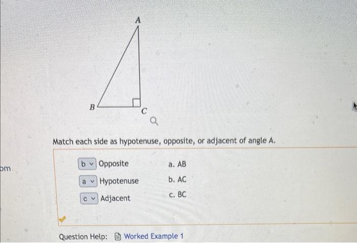 Solved Match each side as a hypotenuse, opposite, or | Chegg.com