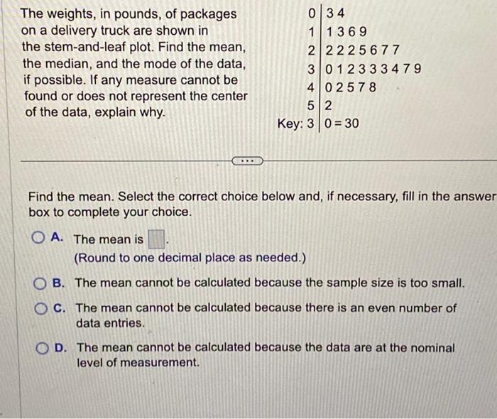 Solved Find the mean. Select the correct choice below and, | Chegg.com
