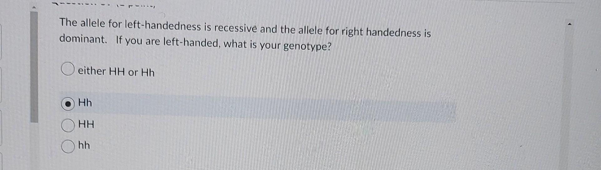 Solved The allele for left-handedness is recessive and the | Chegg.com