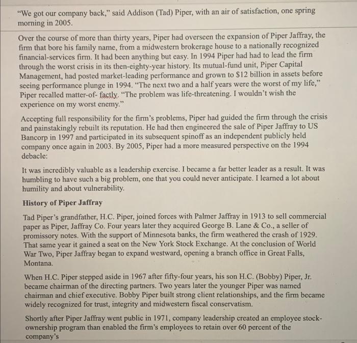 Solved "We got our company back," said Addison (Tad) Piper, | Chegg.com