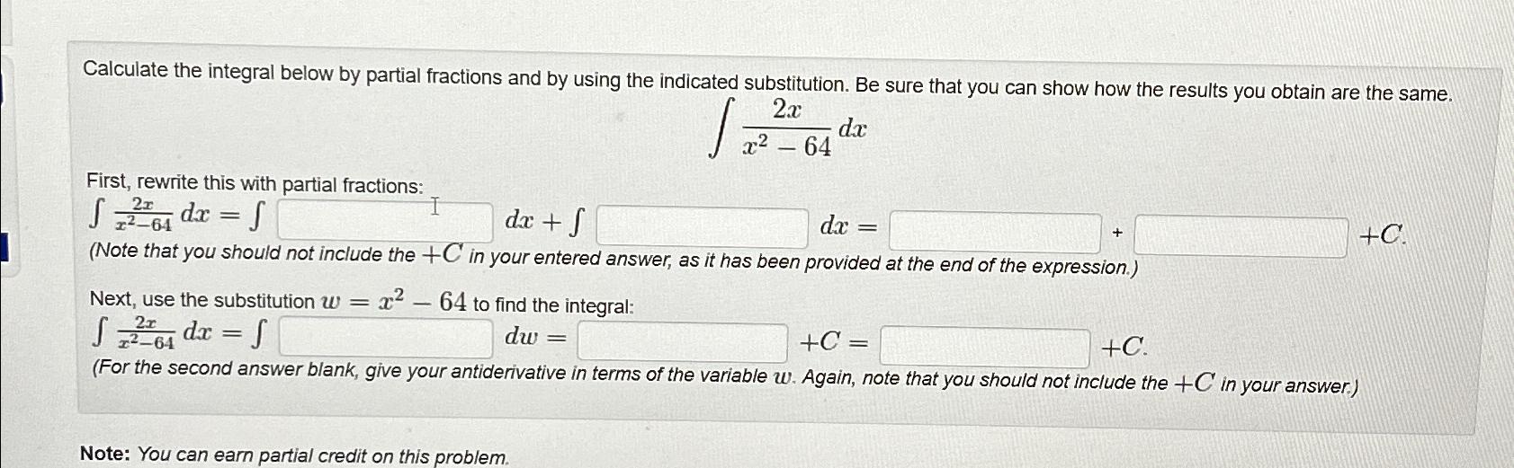 Solved Calculate the integral below by partial fractions and | Chegg.com