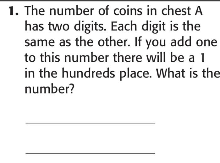 Solved 1. The number of coins in chest A has two digits. | Chegg.com