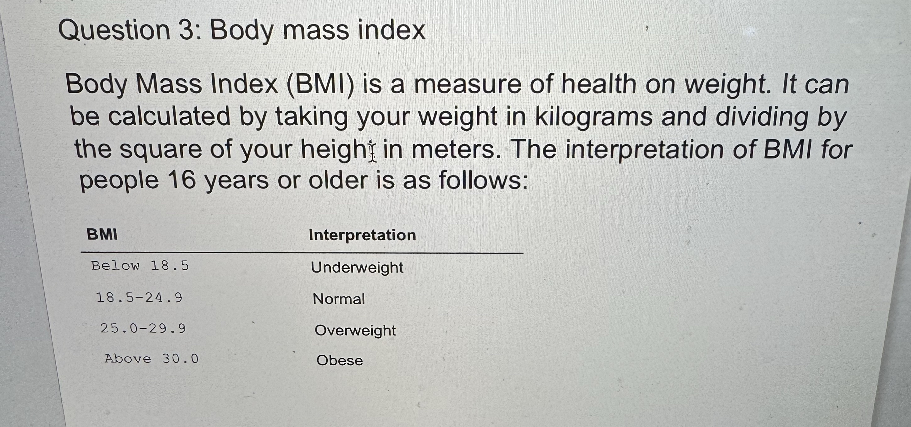 Solved Question 3: Body mass indexBody Mass Index (BMI) ﻿is | Chegg.com
