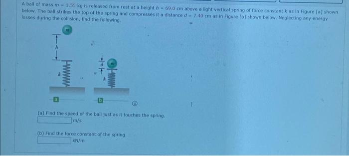 Solved A block of mass m=6.70 kg is released from rest from | Chegg.com