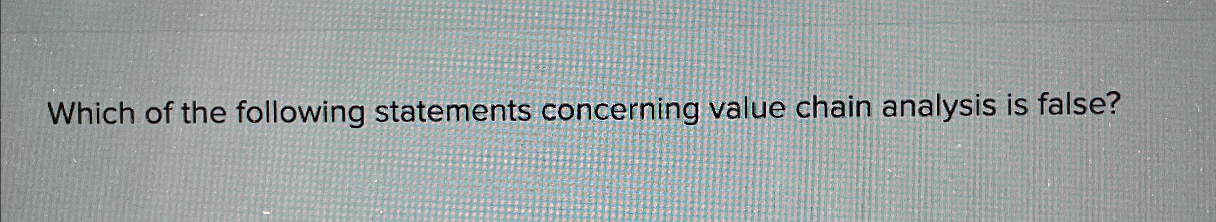 Solved Which of the following statements concerning value | Chegg.com