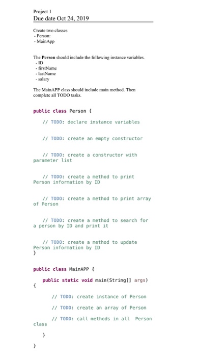 Solved Project 1 Due date Oct 24, 2019 Create two classes - | Chegg.com