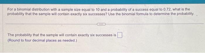 Solved For a binomial distribution with a sample size equal | Chegg.com