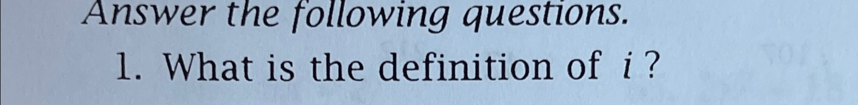 Solved What is the definition of i ? | Chegg.com