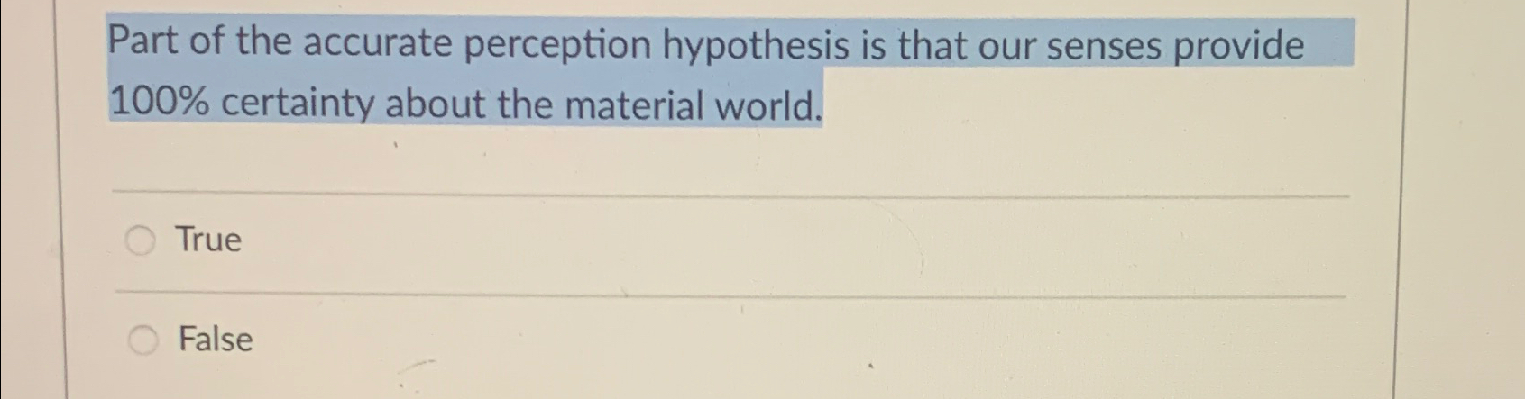 Solved Part of the accurate perception hypothesis is that | Chegg.com