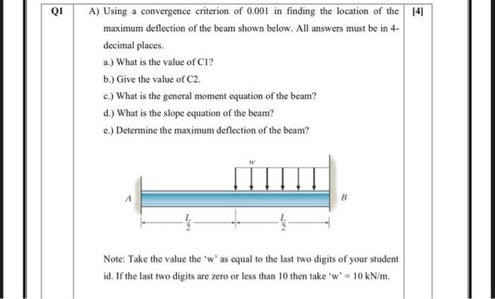 Solved A) Using a convergence criterion of 0.001 in finding | Chegg.com