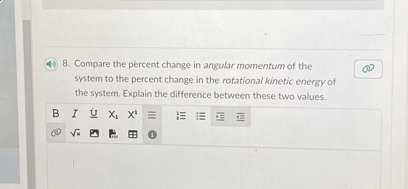 Solved Compare the percent change in angular momentum of the | Chegg.com