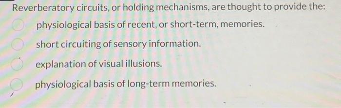 Solved Reverberatory circuits, or holding mechanisms, are | Chegg.com