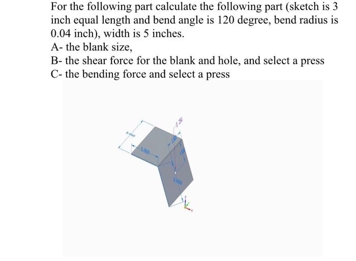 Solved For the following part calculate the following part | Chegg.com