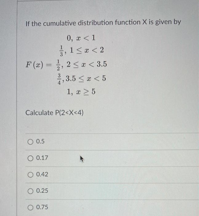 Solved If the cumulative distribution function X is given by | Chegg.com