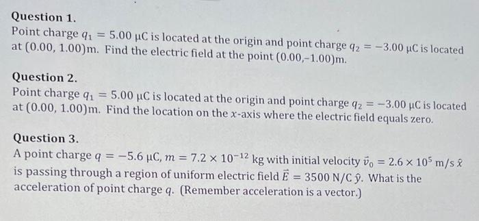 Solved Question 1. Point charge q1=5.00μC is located at the | Chegg.com