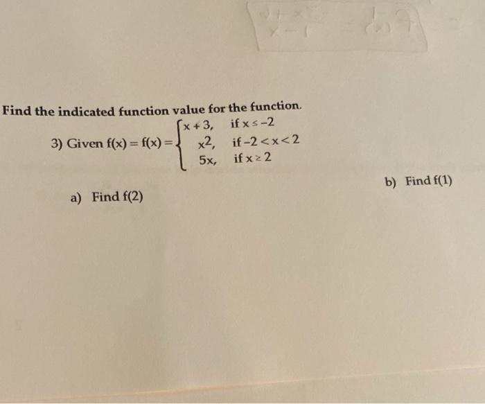 Solved Find the indicated function value for the function. x | Chegg.com