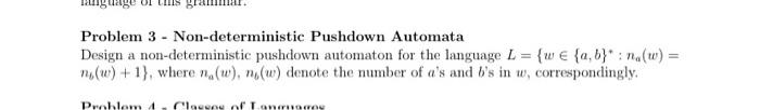 Solved Problem 3 - Non-deterministic Pushdown Automata | Chegg.com Solved Problem 3 - Non-deterministic Pushdown Automata | Chegg.com