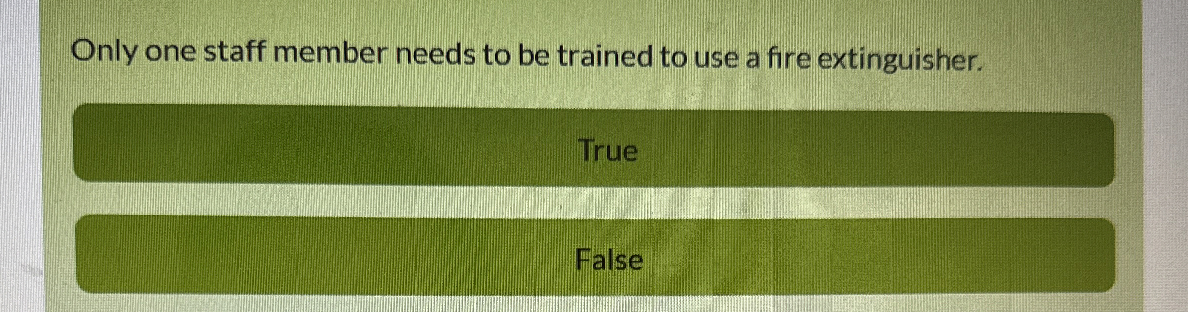 Solved Only one staff member needs to be trained to use a | Chegg.com