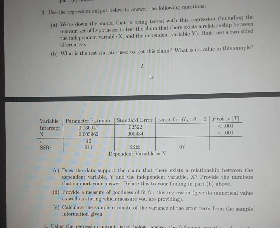 Solved 3. Use the regression output below to answer the | Chegg.com