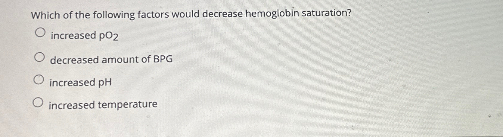 Solved Which of the following factors would decrease | Chegg.com