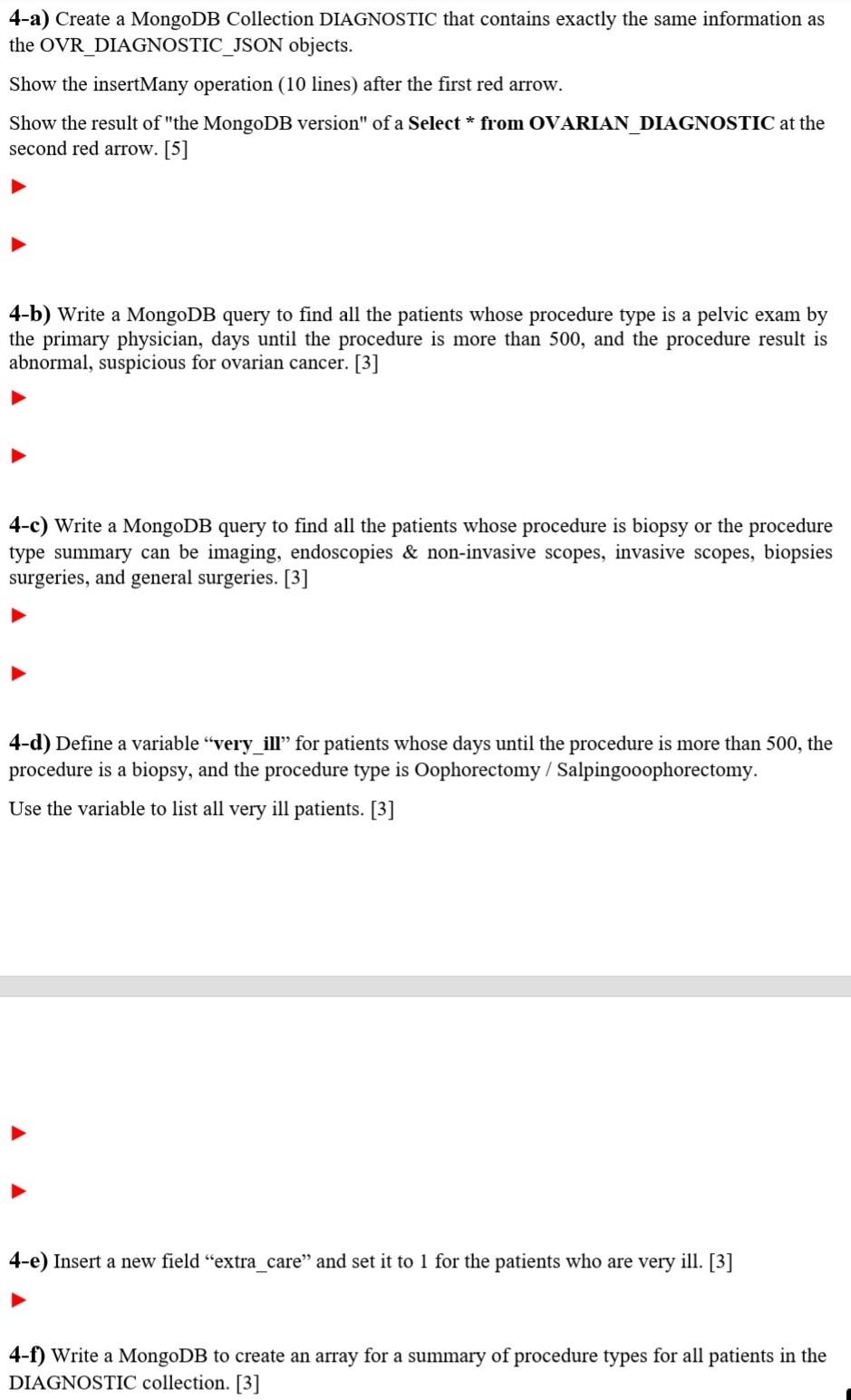 Solved 4-a) Create a MongoDB Collection DIAGNOSTIC that | Chegg.com