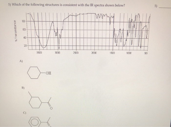 Solved 5) Which of the following structures is consistent | Chegg.com