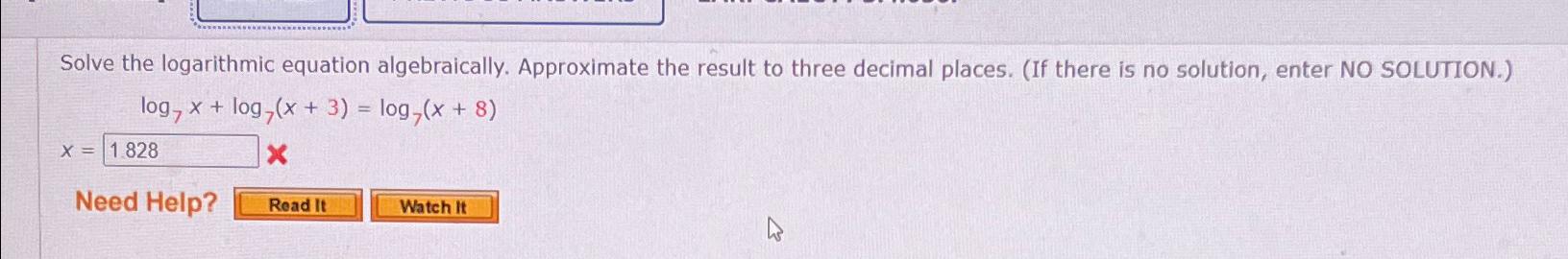 Solved Solve the logarithmic equation algebraically. | Chegg.com