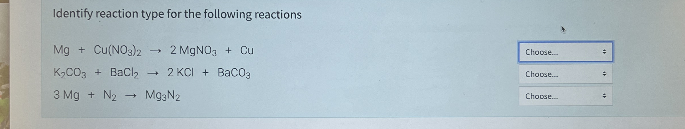 Solved Identify reaction type for the following | Chegg.com