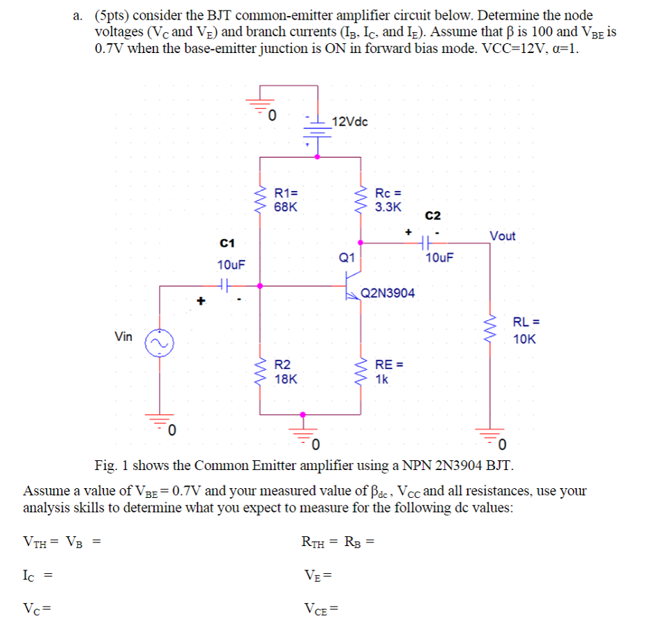 Solved a. (5pts) ﻿consider the BJT common-emitter amplifier | Chegg.com