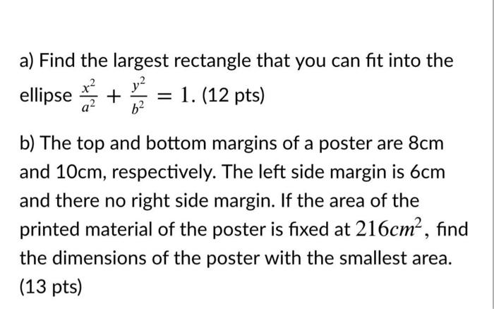 Solved a) Find the largest rectangle that you can fit into | Chegg.com