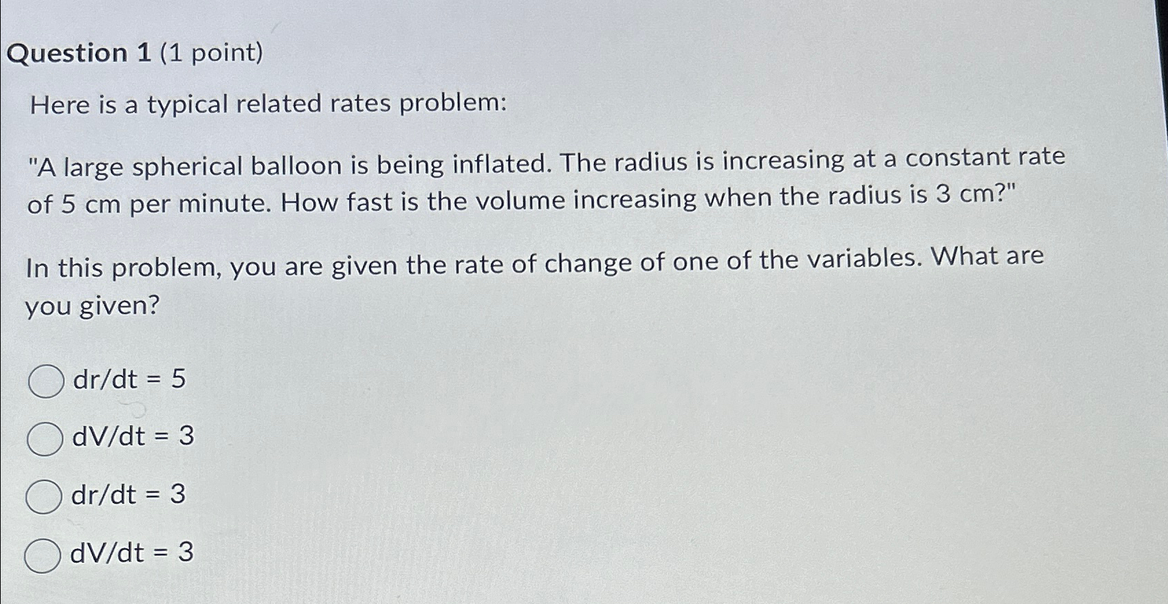 Solved Question 1 (1 ﻿point)Here is a typical related rates | Chegg.com