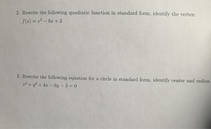 Solved 2. Rewrite the following quadratic function in | Chegg.com