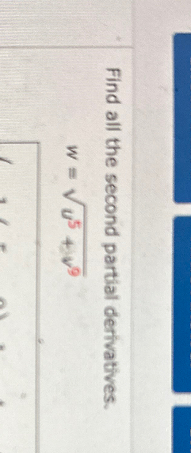 Solved Find all the second partial derivatives.w=u5+v32 | Chegg.com