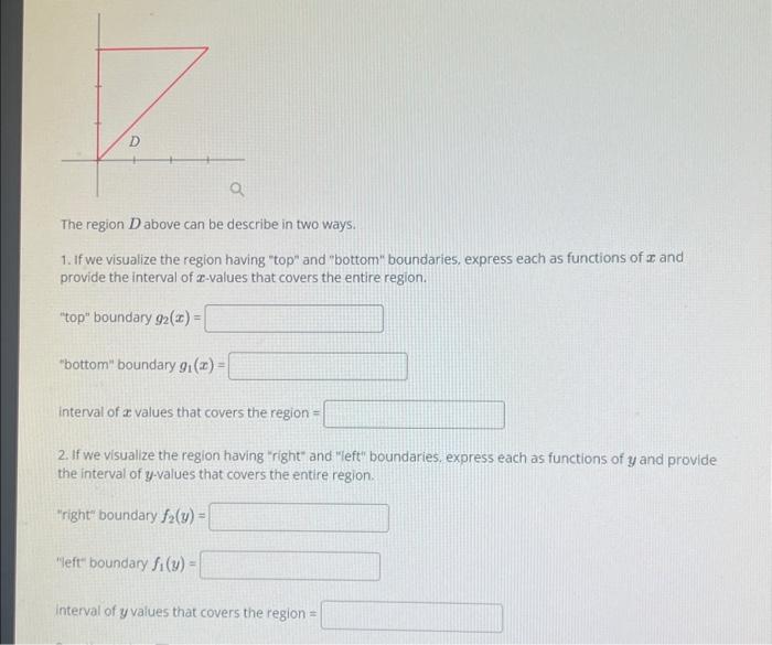 Solved The region D above can be describe in two ways. 1. If | Chegg.com