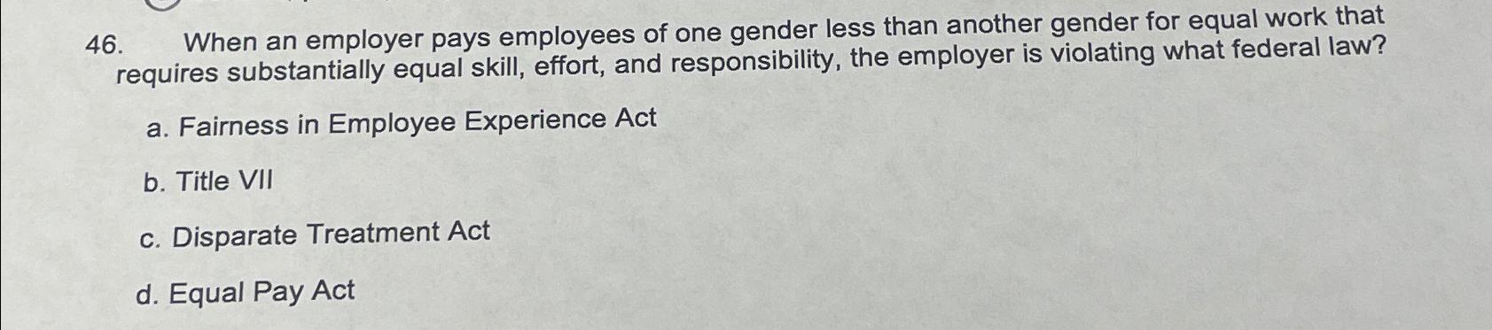 Solved When an employer pays employees of one gender less | Chegg.com