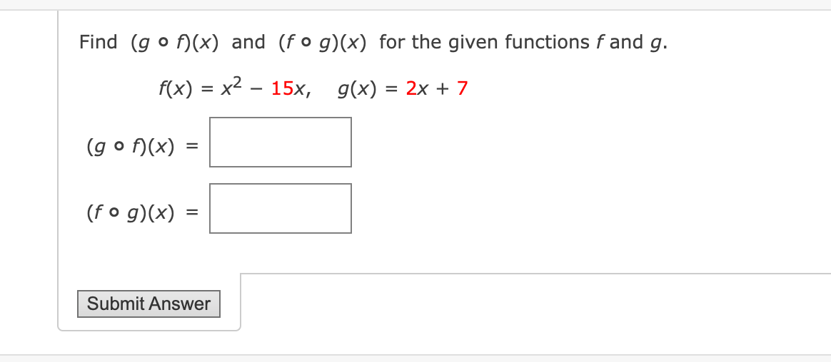 Solved Find (g@f)(x) ﻿and (f@g)(x) ﻿for the given functions | Chegg.com