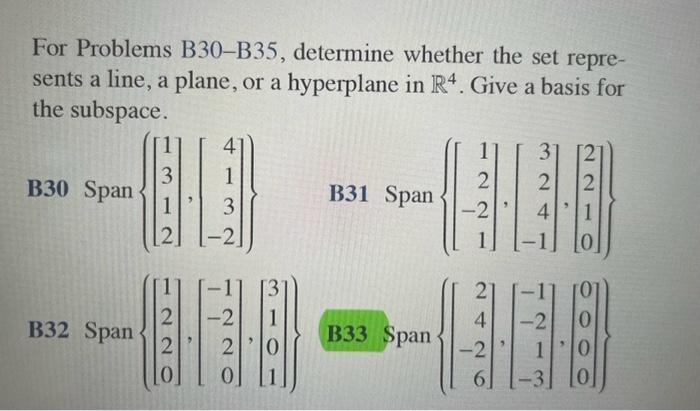 Solved For Problems B30-B35, determine whether the set | Chegg.com