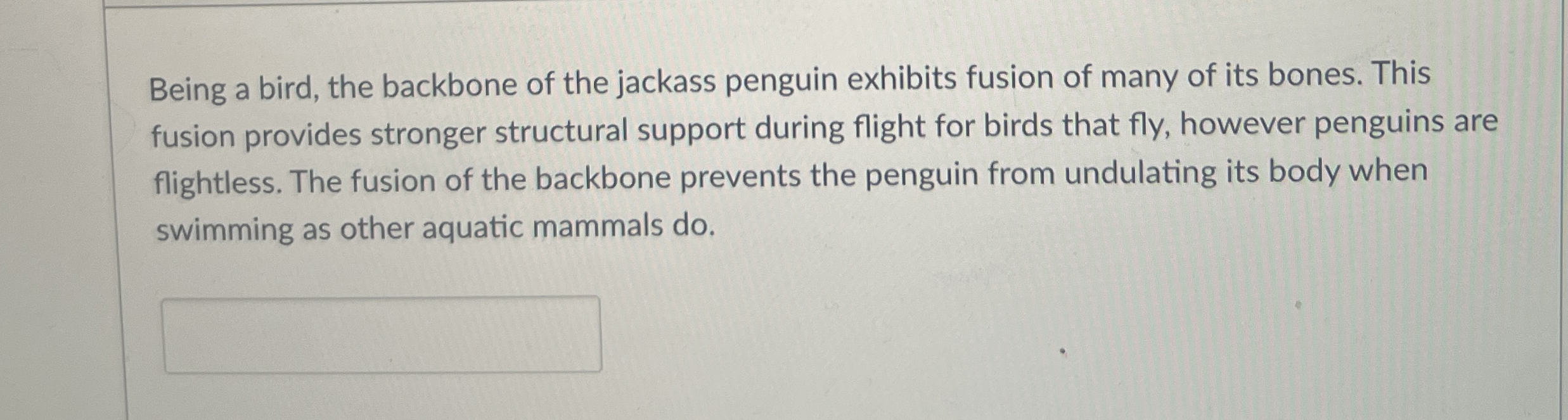 High Quality SOLUTION Being a bird, the backbone of the jackass penguin ...