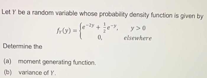 Let Y be a random variable whose probability density | Chegg.com