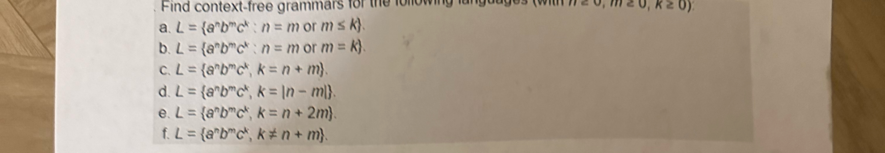 Solved a. L={anbmck:n=m ﻿or {:m≤k}.b. L={anbmck:n=m ﻿or | Chegg.com