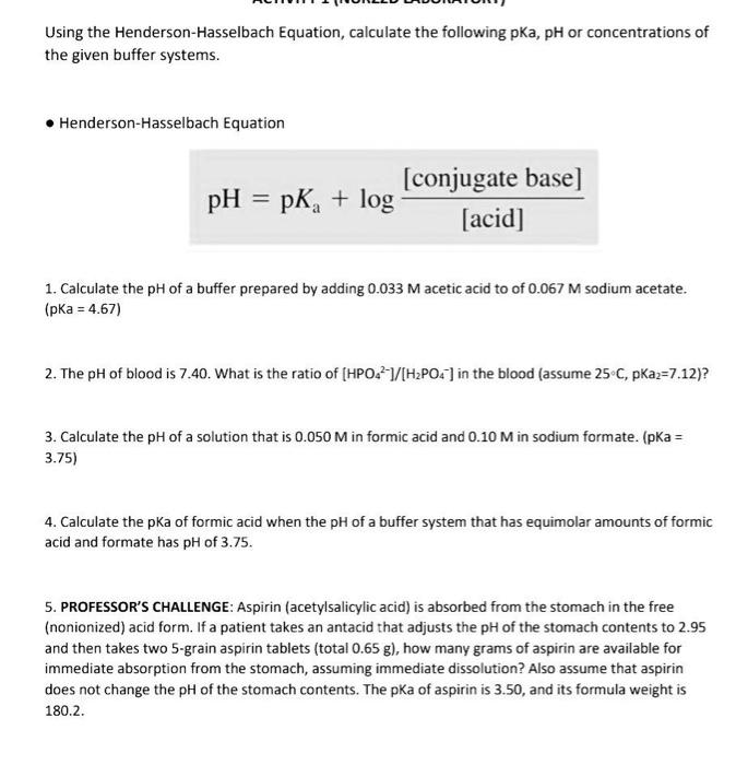 Solved Using the Henderson-Hasselbach Equation, calculate | Chegg.com