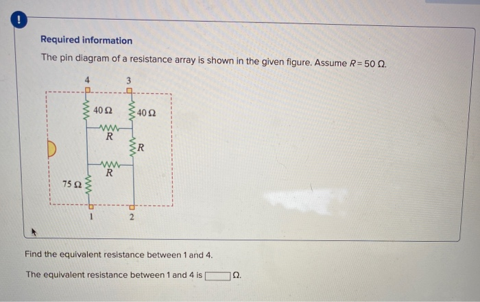 Solved Required information The pin diagram of a resistance | Chegg.com